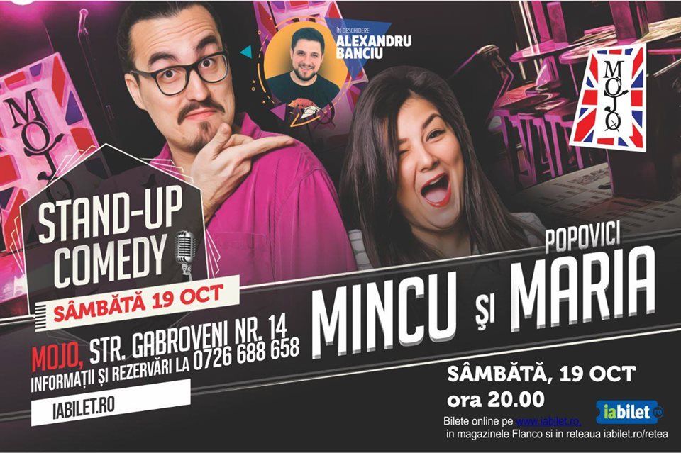 Stand-up Comedy cu Mincu si Maria Popovici - Diverse evenimente ...